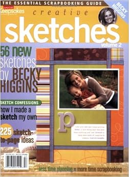 Scrapbooking Sketches 2: Becky Higgins: 9781933516080: Amazon.com: Books