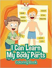 I Can Learn My Body Parts Coloring Book: for Kids, Activity Book Zone ...