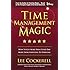 Creating Magic: 10 Common Sense Leadership Strategies from a Life at ...