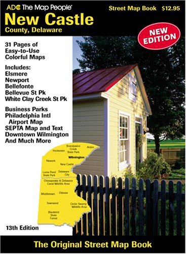 ADC The Map People New Castle County, Delaware: Street Map Book: ADC ...