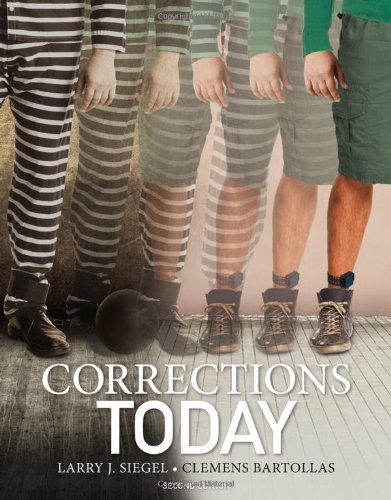 Corrections Today: Siegel, Larry J., Bartollas, Clemens: 9781133933656 ...