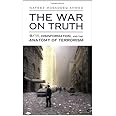 The War On Truth: 9/11, Disinformation And The Anatomy Of Terrorism ...