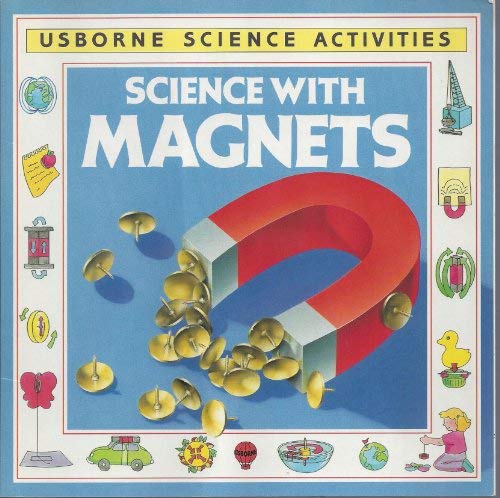 Science Magnets (Science Activities): 9780746012604: Amazon.com: Books