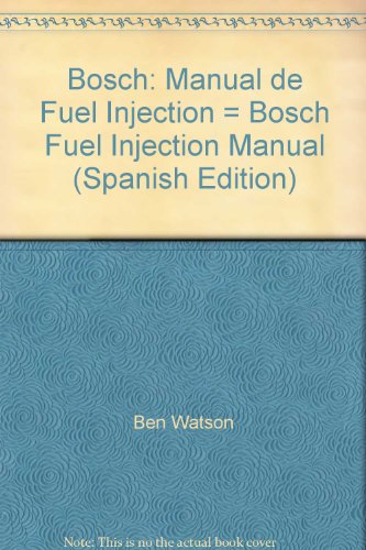 Bosch: Manual de Fuel Injection = Bosch Fuel Injection Manual (Spanish ...