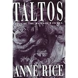 Taltos (Lives of the Mayfair Witches) Publisher: Ballantine Books: Anne ...