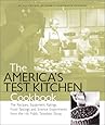 The America's Test Kitchen Cookbook: Editors of Cook's Illustrated ...
