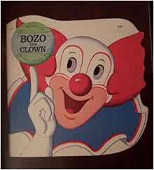 Bozo the Clown : Larry Harmon's T. V. Bozo the Clown, a Golden Shape ...