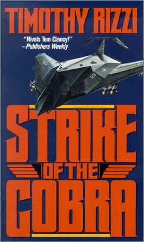 Strike of the Cobra: Rizzi, Timothy: 9780843936308: Amazon.com: Books