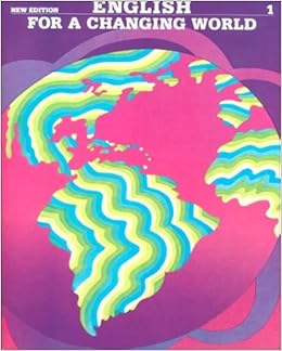 English for a Changing World Level 1 Student Book: Ronald Wardhaugh ...