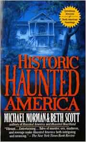 Amazon.com: Historic Haunted America (9780812564365): Michael Norman ...
