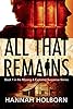 Amazon.com: All That Remains (A Missing and Exploited Suspense Novel ...