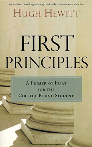 Amazon.com: First Principles: A Primer of Ideas for the College-Bound ...