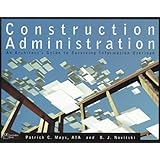 Construction Administration for Architects: Winkler, Greg, Chiumento ...