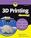 3D Printing For Dummies: Kalani Kirk Hausman, Richard Horne: 9781118660751: Amazon.com: Books