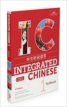 Integrated Chinese 4th Edition, Volume 1 Textbook (Simplified Chinese ...