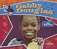 Gabby Douglas: Historic Olympic Champion (Big Buddy Biographies): Tieck ...