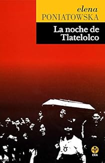 La noche de Tlatelolco - Elena Poniatowska - Babelio