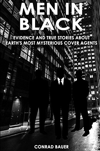 Amazon.com: Men in Black: Evidence and True Stories about Earth’s Most ...