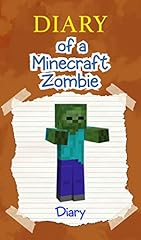Minecraft: Diary of a Minecraft Zombie (An Unofficial Minecraft Book ...