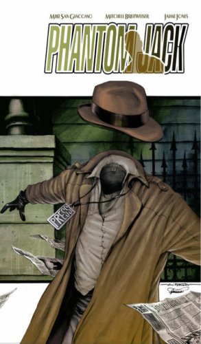 Phantom Jack: The Collected Edition: Michael Sangiacomo, Mitchell ...