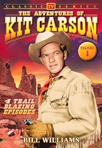 Amazon.com: Adventures of Kit Carson:Vol 1 Classi : Bill Williams, Don ...