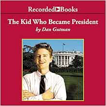 The Kid Who Became President: Sequel to The Kid Who Ran for President ...