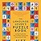 The Language Lover’s Puzzle Book: Lexical perplexities and cracking ...