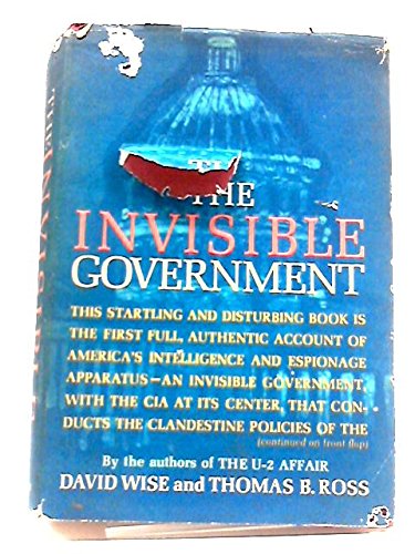 Amazon.com: The Invisible Government: 9780394430775: David Wise, Thomas ...
