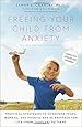 Freeing Yourself from Anxiety: 4 Simple Steps to Overcome Worry and ...