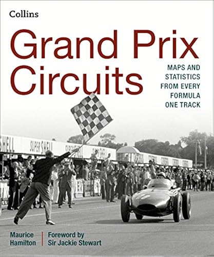 Grand Prix Circuits: History and Course Map for Every Formula One ...
