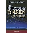 Amazon.com: The Philosophy of Tolkien: The Worldview Behind The Lord of ...