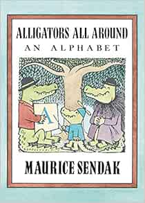 Alligators All Around: An Alphabet (Nutshell Library): Maurice Sendak ...
