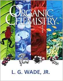 Organic Chemistry (5th Edition): Wade, L. G., Wade, L. G., Jr ...