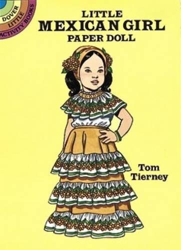 Little Mexican Girl Paper Doll (Dover Little Activity Books Paper Dolls ...
