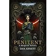 Amazon.com: Penitent (Warhammer 40,000): 9781789998511: Abnett, Dan: Books
