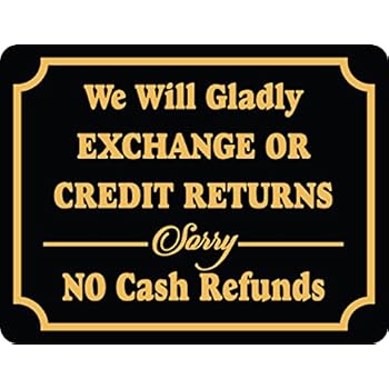 Amazon.com : No Refund Exchange Only - Retail Store Policy Business ...