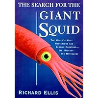 The Search for the Giant Squid: Ellis, Richard: 9781558216891: Amazon ...