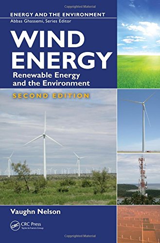 Wind Energy: Renewable Energy and the Environment, Second Edition ...