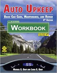 Auto Upkeep: Basic Car Care, Maintenance, and Repair (Workbook ...