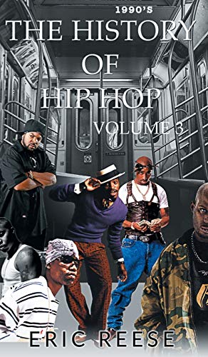 Amazon.com: The History of Hip Hop: 9781925988444: Reese, Eric: Books