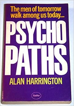 Psychopaths: Amazon.co.uk: Harrington, Alan: 9780586040041: Books