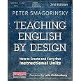 Teaching English by Design, Second... by Smagorinsky, Peter