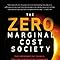 The Zero Marginal Cost Society: The Internet of Things, the ...