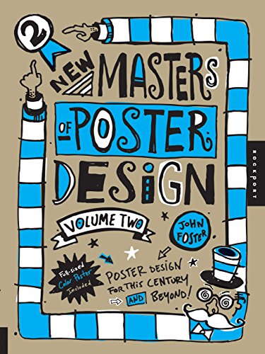New Masters of Poster Design, Volume 2: Poster Design for This Century ...