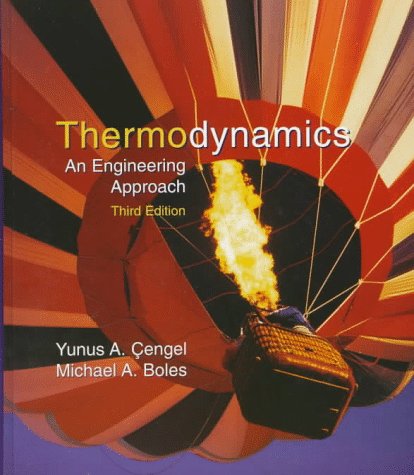 Thermodynamics: An Engineering Approach (Mcgraw-Hill Series in ...