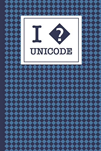 I ? unicode: Coder notebook with humorous cover, funny lined writing ...