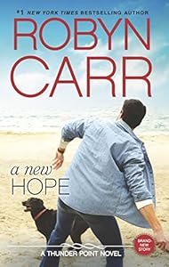 Amazon.com: The Newcomer (Thunder Point Book 2) eBook: Carr, Robyn ...