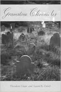 Gravestone Chronicles II: More Eighteenth-Century New England Carvers ...