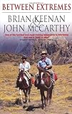 Between Extremes: A Journey Beyond Imagination: Amazon.co.uk: Brian ...