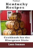 Best of the Best from Kentucky Cookbook: Selected Recipes from Kentucky ...